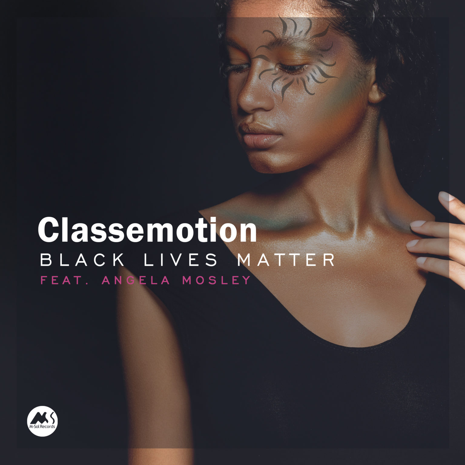 Classemotion (Feat. Angela Mosley) - Black Lives Matter